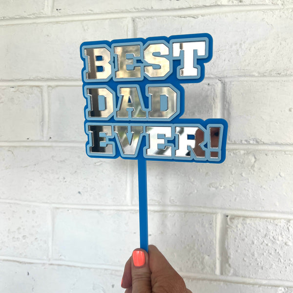 BEST DAD EVER! Cake Topper – Hello Kit Co.